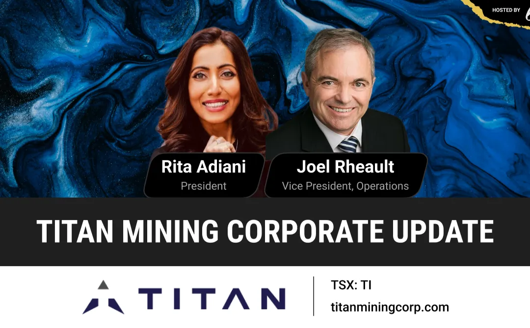 Titan Mining Corporate Update